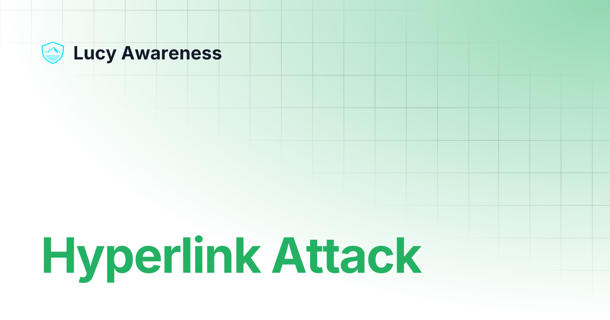 Hyperlink Attack | Lucy Awareness