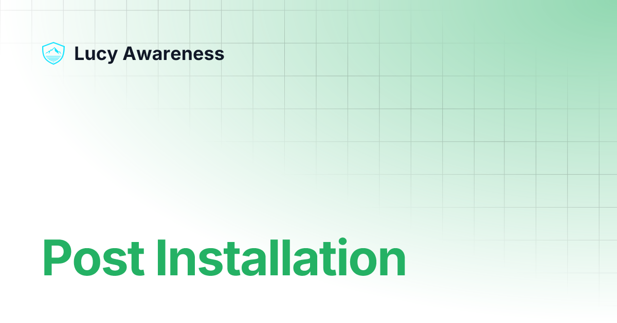 Post Installation | Lucy Awareness