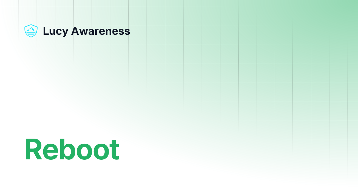 Reboot | Lucy Awareness