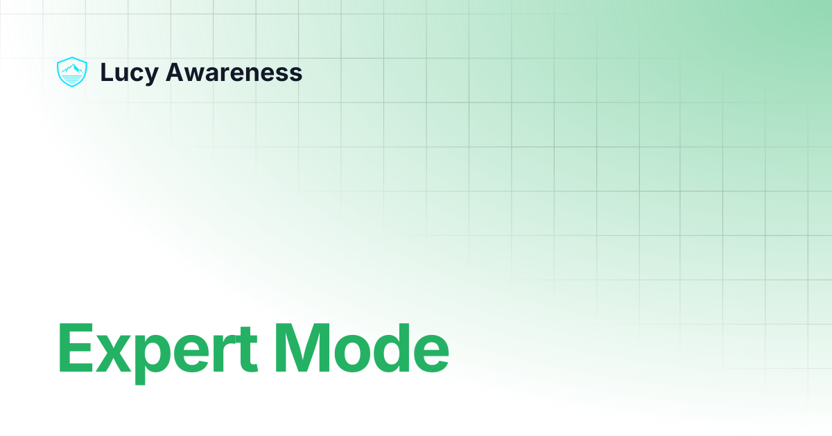 Expert Mode | Lucy Awareness