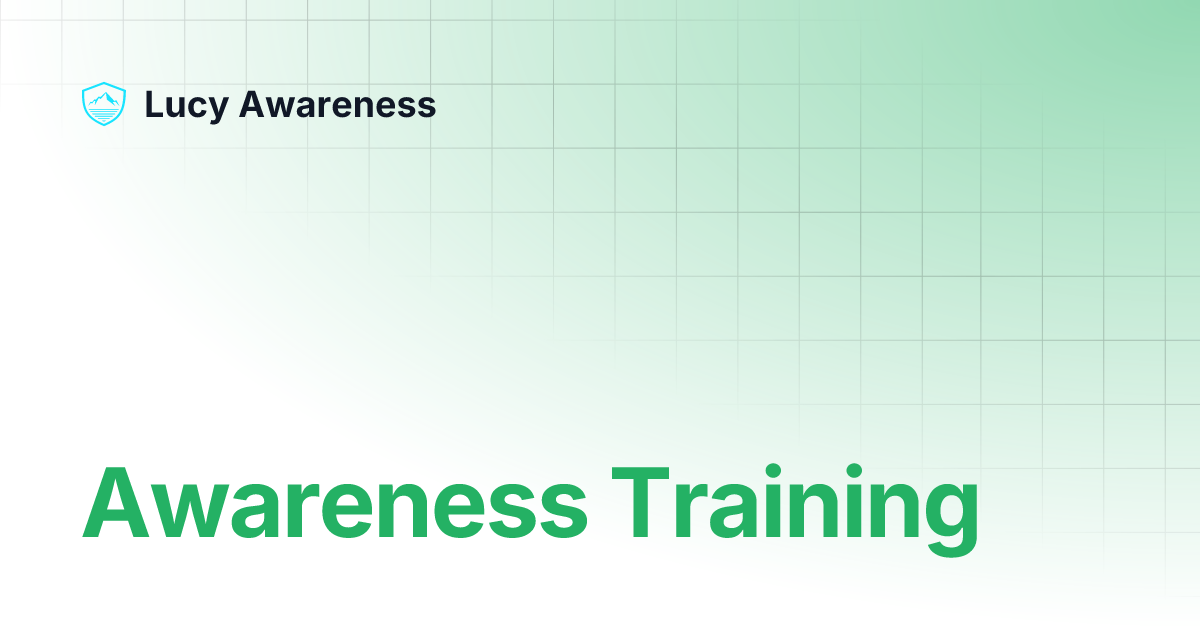 Awareness Training | Lucy Awareness